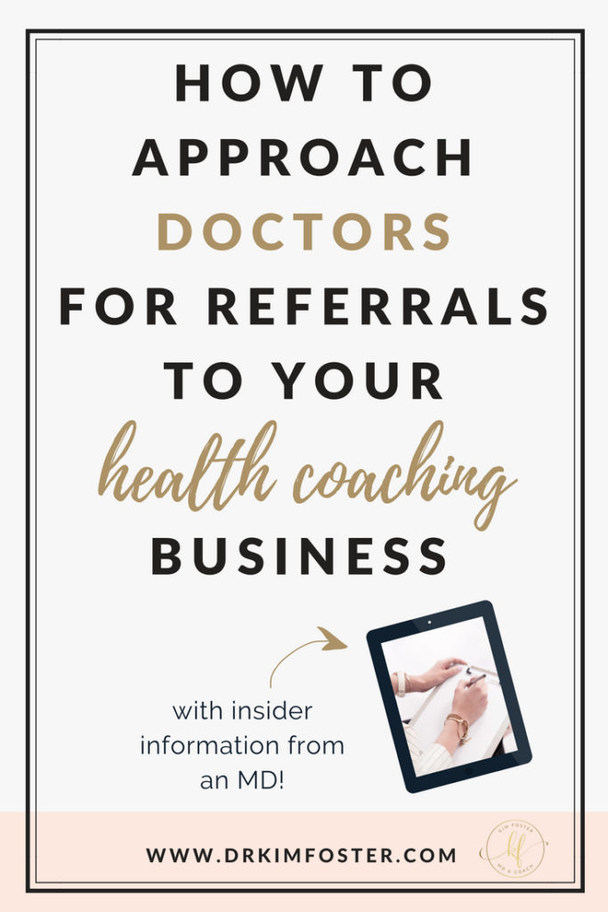 How To Approach Doctors For Referrals - Dr. Kim Foster