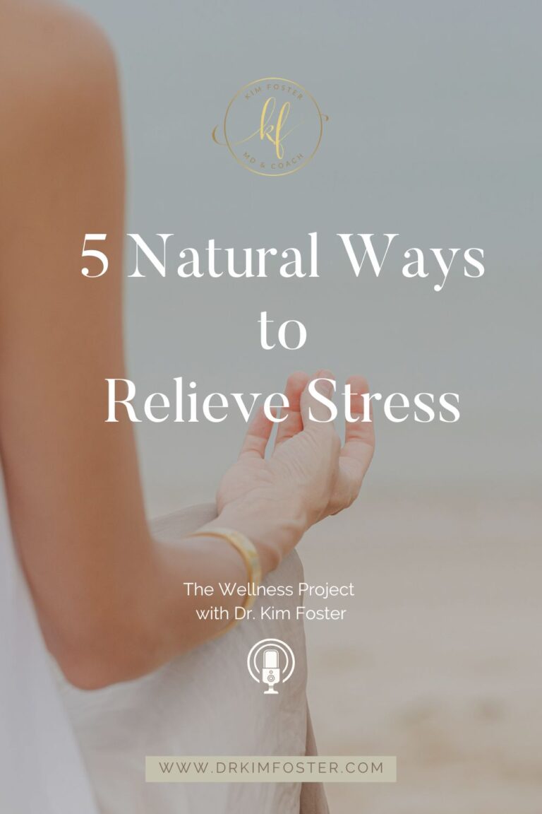 Stress Management: How To Relieve Stress Naturally - Dr. Kim Foster